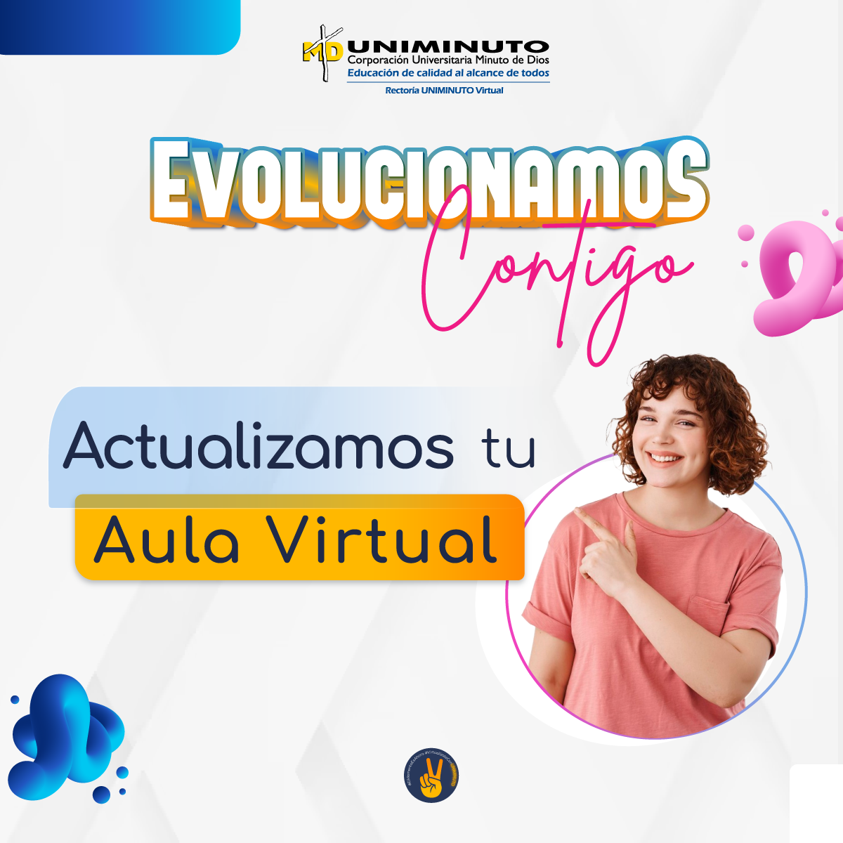 ¡Evolucionamos contigo! Actualizamos tu Aula Virtual | UNIMINUTO Virtual