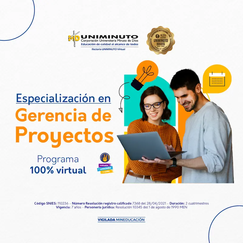 Especialización en Gerencia de Proyectos - UNIMINUTO Virtual 🔵